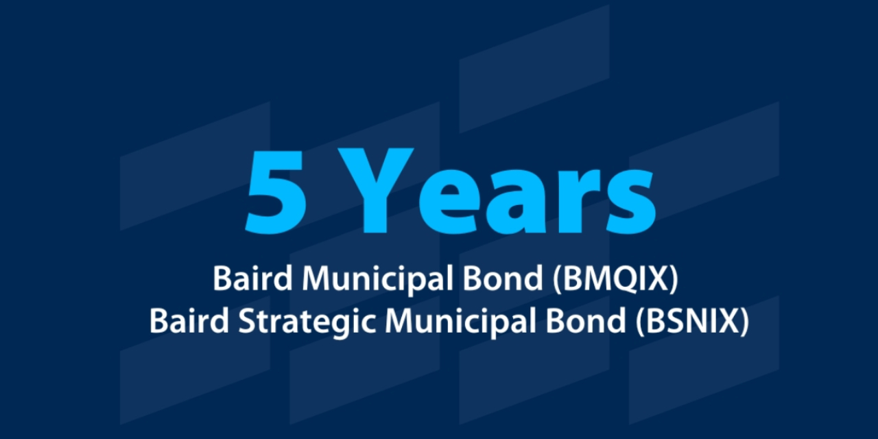 Baird's Newest Municipal Bond Funds Post 5-Year Returns | Baird Asset ...
